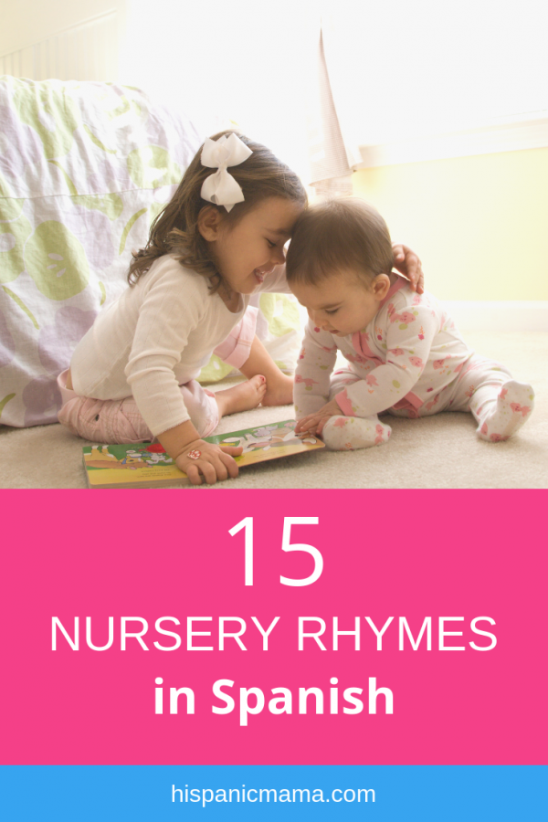 15 Traditional Nursery Rhymes in Spanish