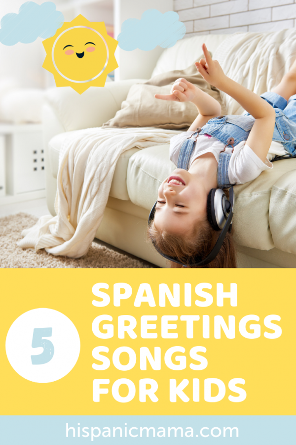 Spanish Greetings Songs for Kids